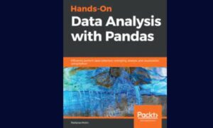 Hands-On Data Analysis With Pandas by Stefanie Molin [Book Review]